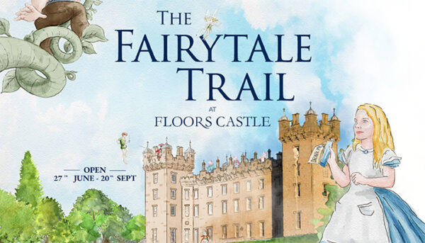 The Fairytale Family Trail at Floors Castle | Raring2go!